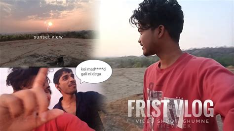 Ghum Ke Ate Time Ye Ky Bawasir Bol Diye Chhattisgarh Vlog Shoot Sunset Youtube