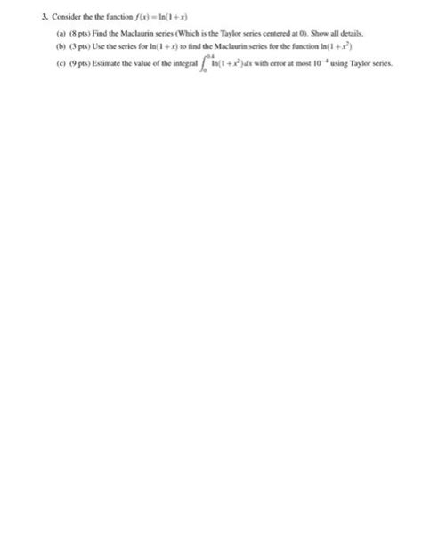 solved 3 consider the the function f x ln 1 x a 8 pts