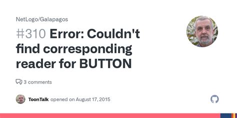 Error Couldnt Find Corresponding Reader For Button · Issue 310 · Netlogogalapagos · Github