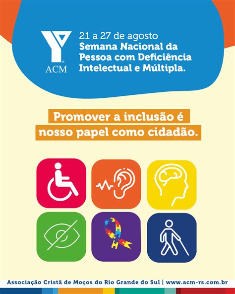 Semana Nacional Da Pessoa Com Deficiência Intelectual E Múltipla Acm Rs