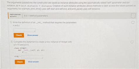 Solved The Arguments Passed Into The Constructor Are Saved As