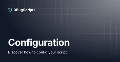 Configuration 0bugscripts