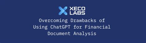 Overcoming Drawbacks Of Using Chatgpt For Financial Document Analysis