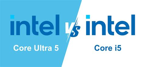 Intel Core Vs Ultra Whats The Real Difference