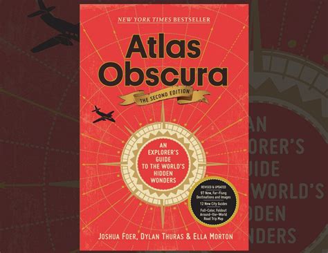 Atlas Obscura 2nd Edition An Explorers Guide To The Worlds