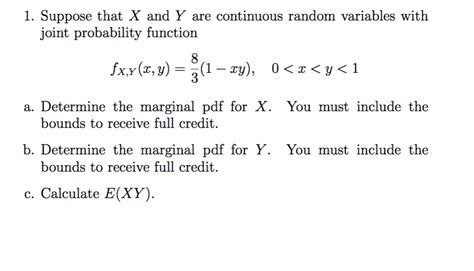 Solved Suppose That X And Y Are Continuous Random Chegg