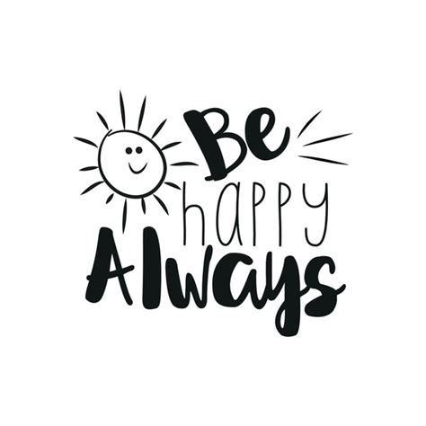 Always Be Happy Wallpapers