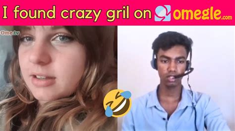 I Found Crazy Gril On Omegle 😂🤣 Leo Ethan Hassan Youtube