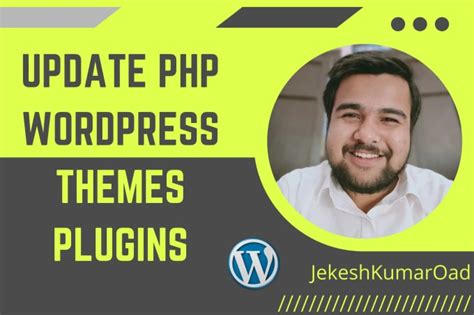 Update Php Version Wordpress Version Database Themes And Plugins By