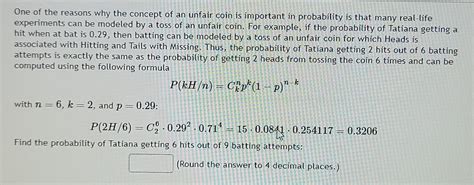 Solved One Of The Reasons Why The Concept Of An Unfair Coin Chegg