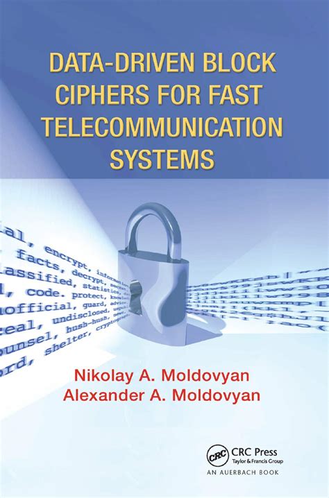 Data Driven Block Ciphers For Fast Telecommunication Systems Moldovyan