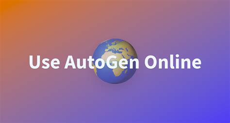 Use AutoGen Online A Hugging Face Space By MultiTransformer
