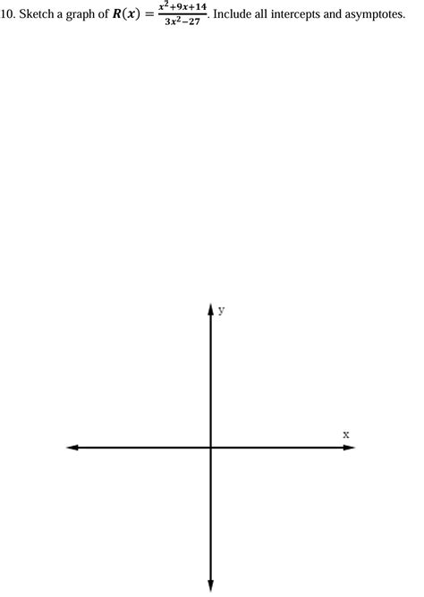 Solved Sketch A Graph Of R X X2 9x 143x2 27 Include All Chegg Com