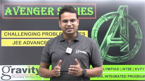 Lov Kumar Yadav On Linkedin Gravity Avenger Series Jee Advancedolympiad