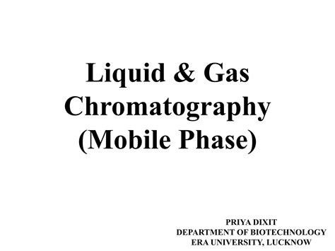 Types Of Chromatography Liquid And Gas Chromatography Mobile Phase Pptx