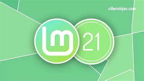 Linux Mint 21 1 Vera Disponible Para Su Descarga CIBERNINJAS Mint