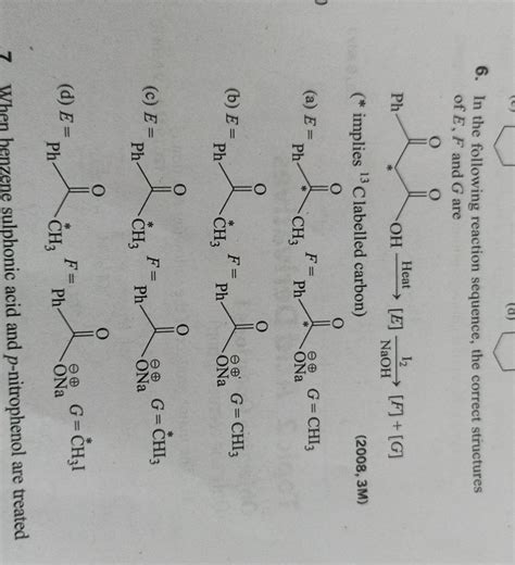 In the following reaction sequence, the correct structures of E,F and G a..