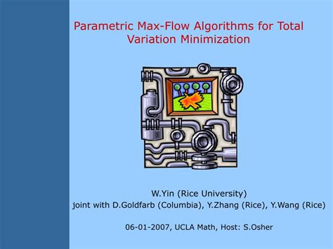 Ppt Parametric Max Flow Algorithms For Total Variation Minimization Powerpoint Presentation