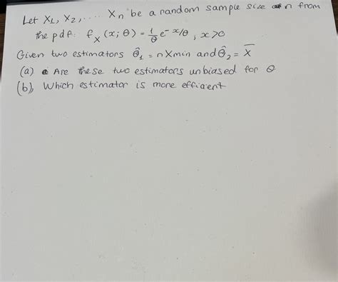 Solved Let X1x2dotsxn Be ﻿a Random Sample Size Fromthe