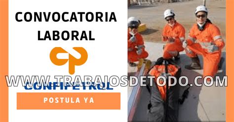 Nueva Convocatoria De Empleo En Confipetrol Para Personas Con O Sin