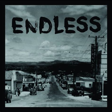 Endless Hc Endless Lyrics And Tracklist Genius