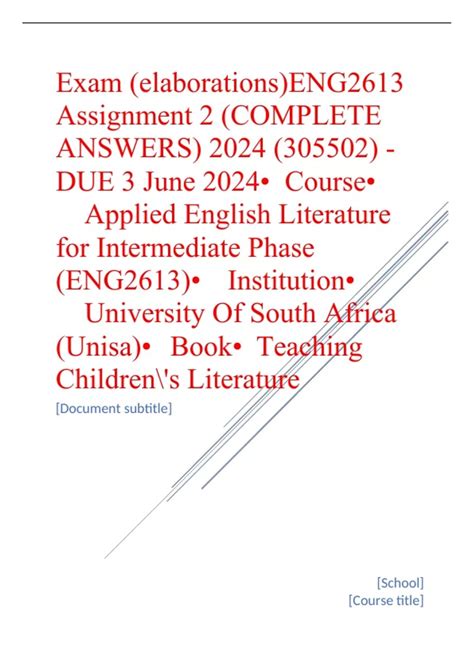 Exam Elaborations Eng2613 Assignment 2 Complete Answers 2024 305502 Due 3 June 2024
