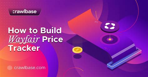 How To Build Wayfair Price Tracker Crawlbase