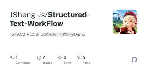 GitHub JSheng Js Structured Text WorkFlow TwinCAT PLC ST 流式编程 链式编程Demo