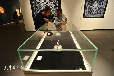 国家艺术基金白族传统工艺美术作品巡展在天津美术馆开展 艺术高清 天穆网