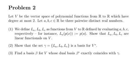 Solved Let V Be The Vector Space Of Polynomial Functions Chegg Com