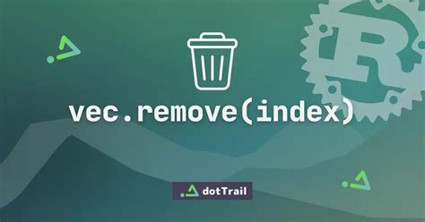 Rust Vector 型の要素を検索して remove で削除をする dotTrail