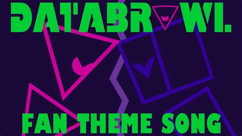 Databrawl Fan Theme Song Animated Lyric Video Youtube