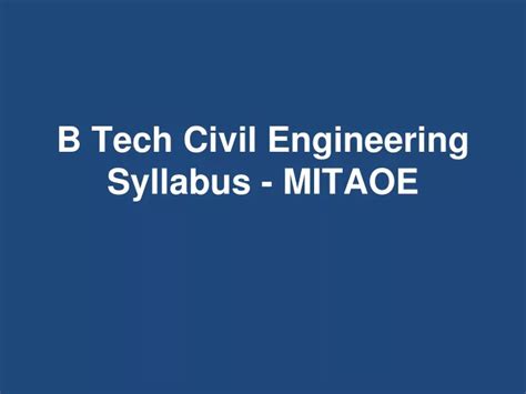 Ppt B Tech Civil Engineering Syllabus At Mitaoe Powerpoint