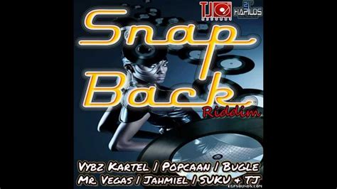 Snap Back Riddim Mix Dr Bean Soundz Youtube