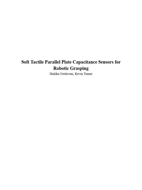 soft tactile parallel plate capacitance sensors for robotic grasping