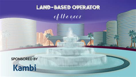 Land Based Operator Of The Year 2024