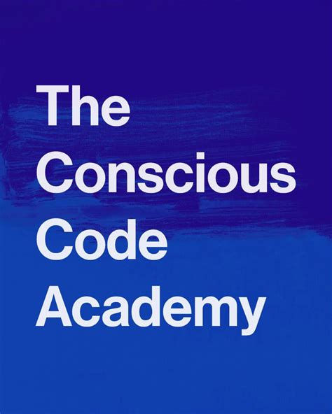The Conscious Code Academy On Linkedin Consciouscoding