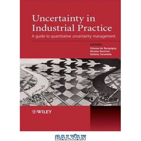 خرید و قیمت دانلود کتاب Uncertainty In Industrial Practice A Guide To
