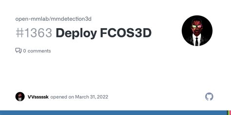 Deploy Fcos3d · Issue 1363 · Open Mmlabmmdetection3d · Github
