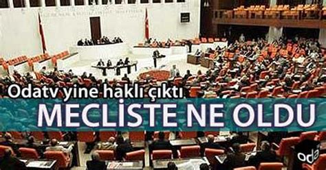 Meclİste Ne Oldu Son Dakika Siyaset Haberleri