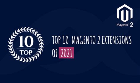 Top Magento Extensions Of
