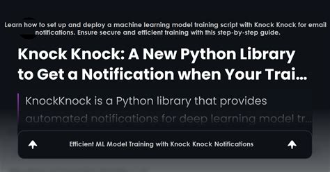 efficient ml model training with knock knock notifications