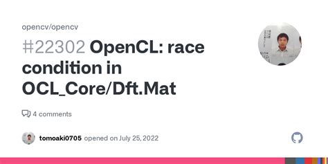 OpenCL Race Condition In OCL Core Dft Mat Issue 22302 Opencv