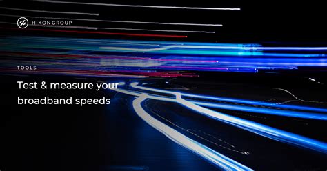 Broadband Speedtest Hixon Group Help Centre