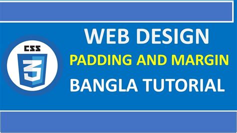 Learn Css Margin And Padding Bangla Tutorial Youtube