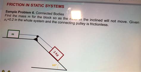 Solved FRICTION IN STATIC SYSTEMS Sample Problem Chegg