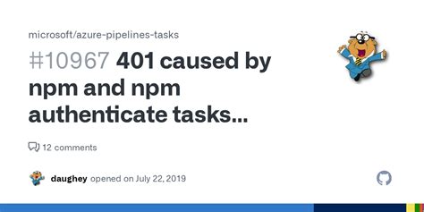401 Caused By Npm And Npm Authenticate Tasks Double Quoting The Token Issue 10967 Microsoft
