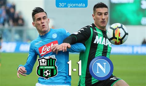 30° Giornata Sassuolo Napoli 1 1 Mauriziozacconeit