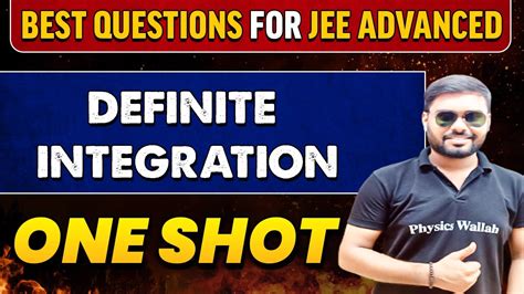 Definite Integration In One Shot Best Questions For JEE Advanced YouTube