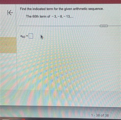 Solved Find The Indicated Term For The Given Arithmetic Chegg